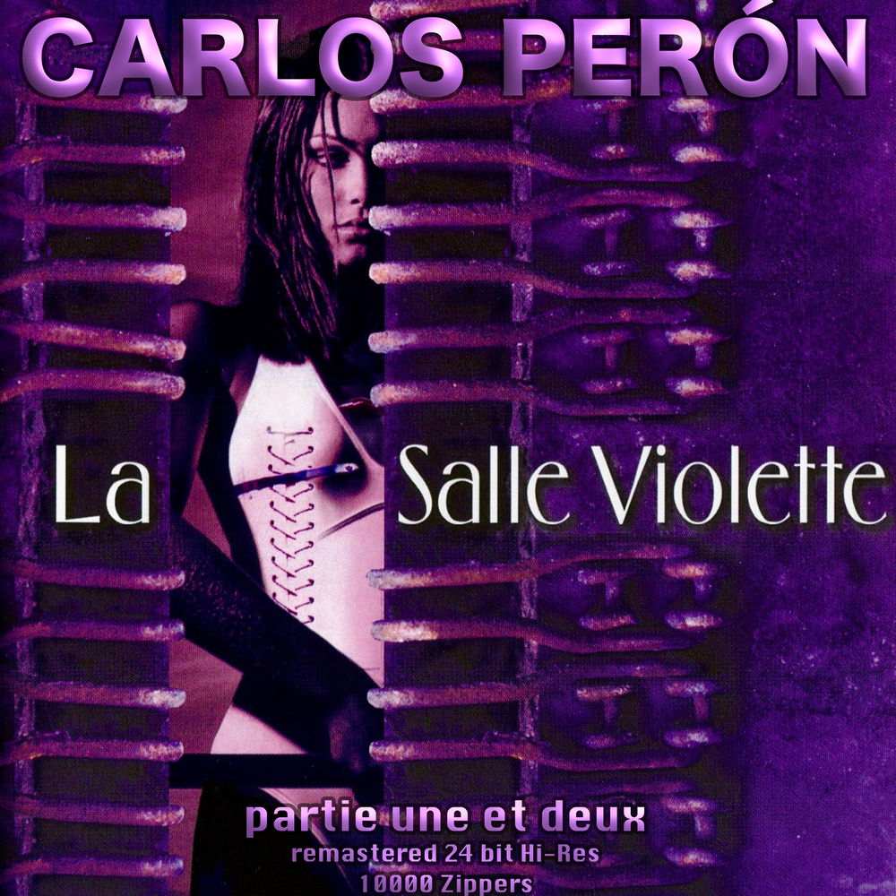 Carlos Perón, La Salle Violette (Partie Une Et Deux) in High-Resolution ...