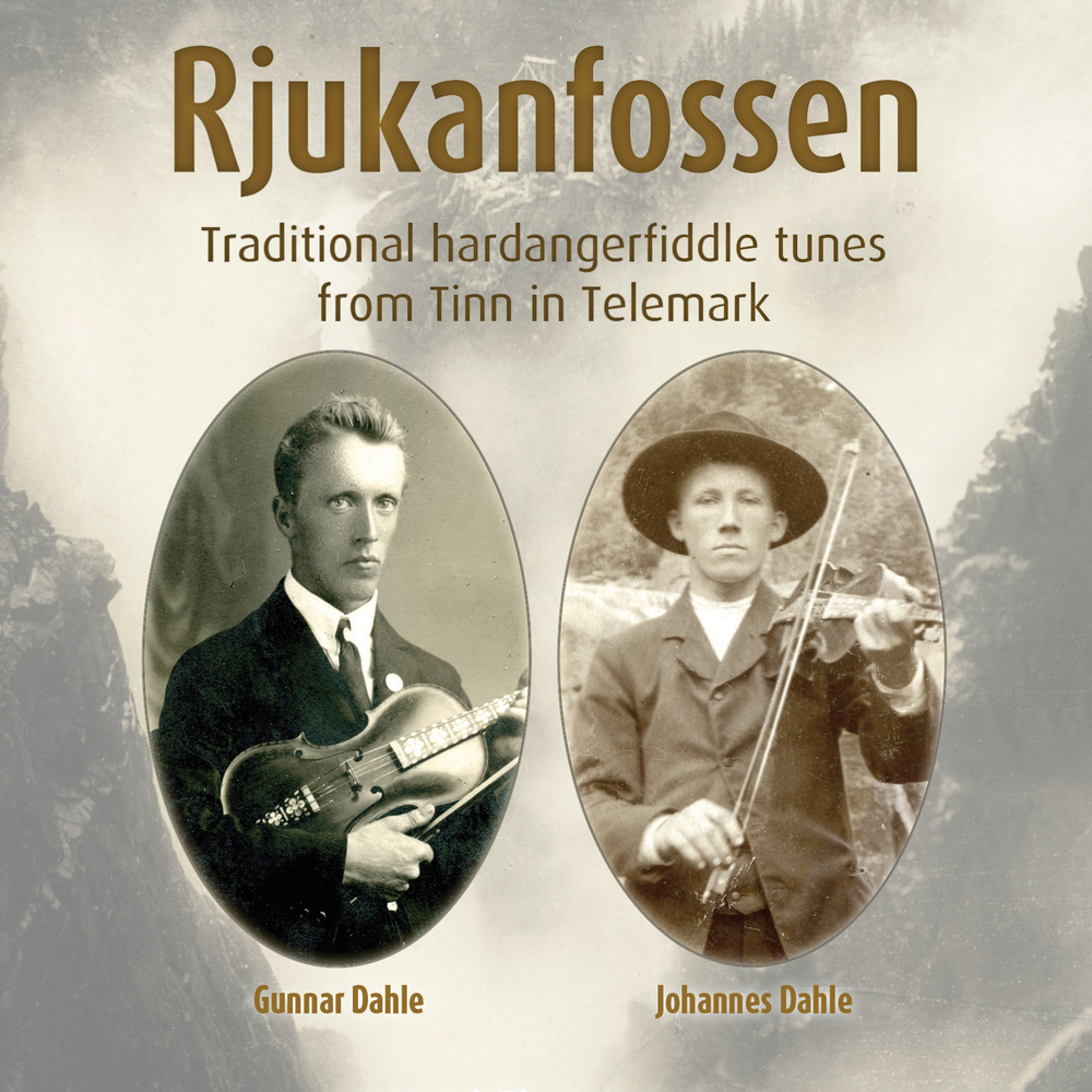 Gunnar Dahle; Johannes Dahle, Rjukanfossen - Traditional Hardanger ...