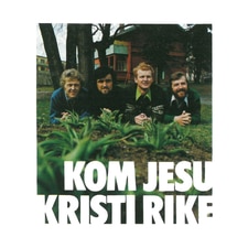 Misjonsskolekvartetten - Fjellhaug 1977, Kom Jesu Kristi rike in High ...