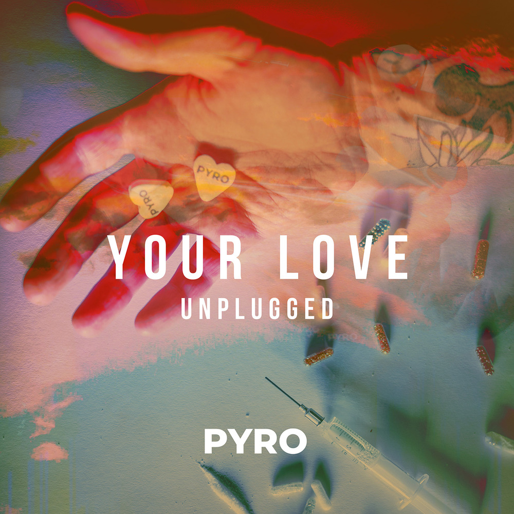 PYRO, Your Love (Single) in High-Resolution Audio - ProStudioMasters