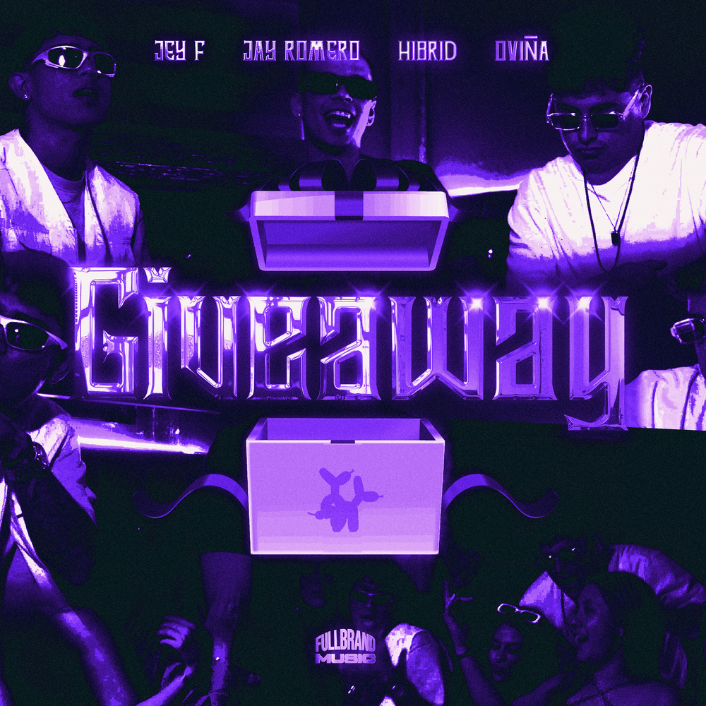 Jey F; Jay Romero; HIBRID; Oviña, Giveaway (Single) in High-Resolution Audio - ProStudioMasters