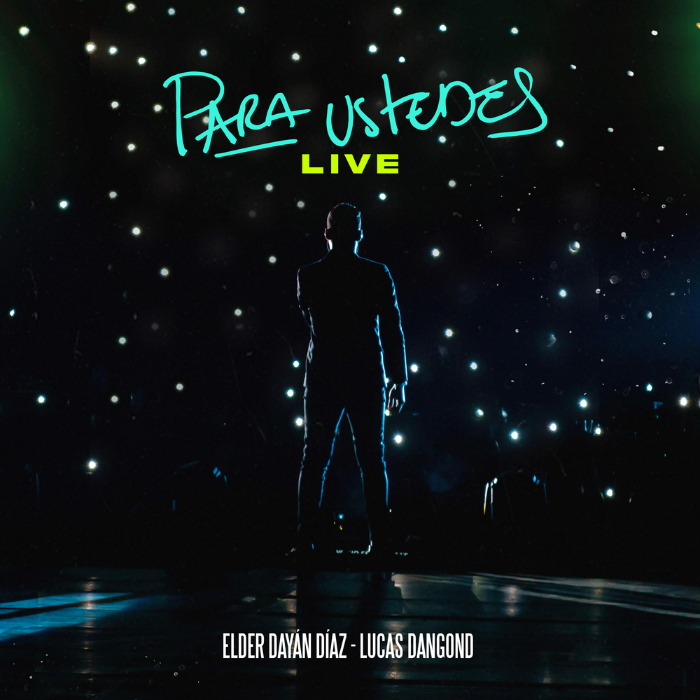 Elder Dayán Díaz; Lucas Dangond, Para Ustedes (Live) in High-Resolution ...