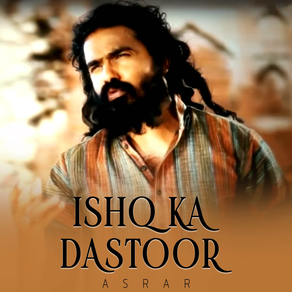 Asrar, Ishq Ka Dastoor (Single) in High-Resolution Audio - ProStudioMasters
