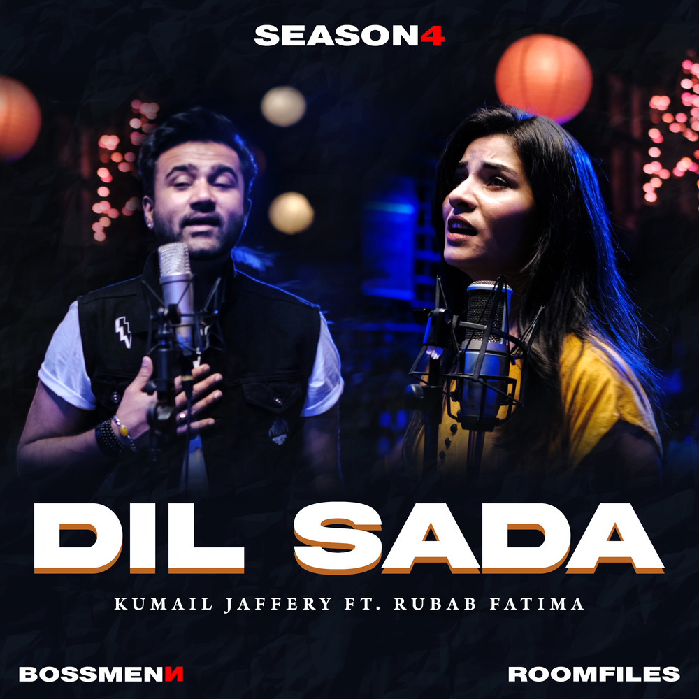 Boss Menn; Kumail Jaffery; Rubab Fatima, Dil Sada (feat. Rubab Fatima / Single) in High ...