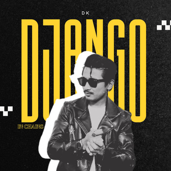 DK, Django in chains (Single) in High-Resolution Audio - ProStudioMasters