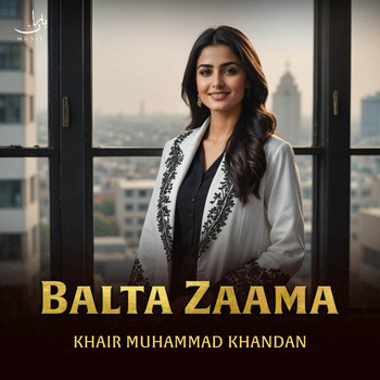 Khair Muhammad Khandan, Balta Zaama in High-Resolution Audio - ProStudioMasters