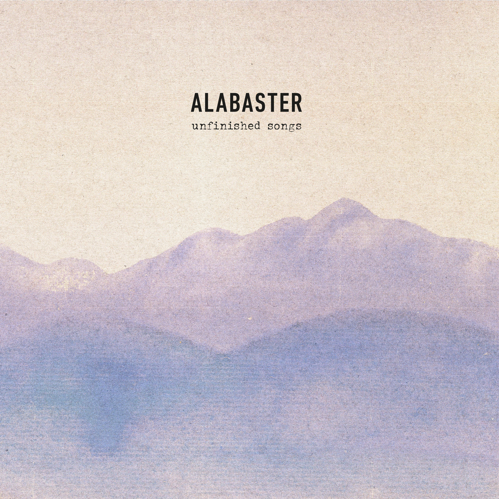 Alabaster, Unfinished Songs in High-Resolution Audio - ProStudioMasters
