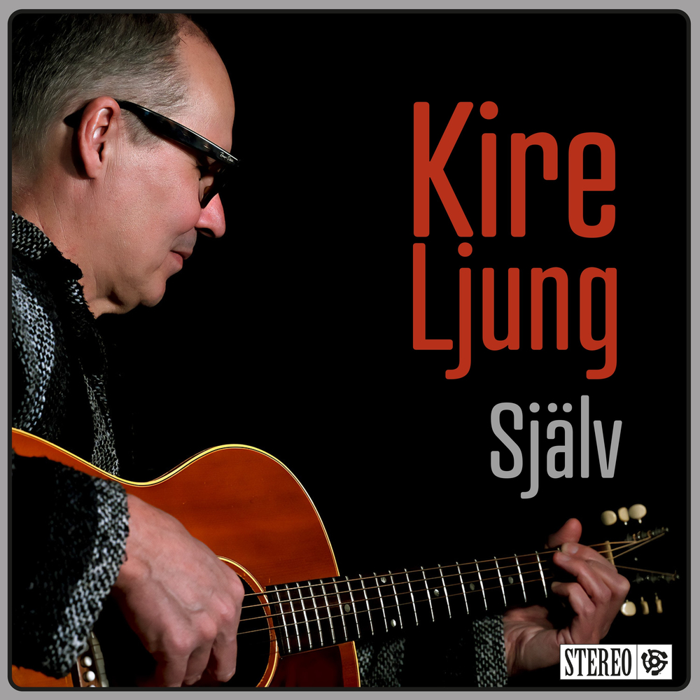 Kire Ljung, Själv in High-Resolution Audio - ProStudioMasters