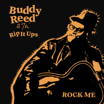 Buddy Reed & Th' Rip It Ups, Rock Me (Single) in High-Resolution Audio ...