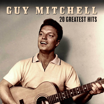 Guy Mitchell, 20 Greatest Hits in High-Resolution Audio - ProStudioMasters