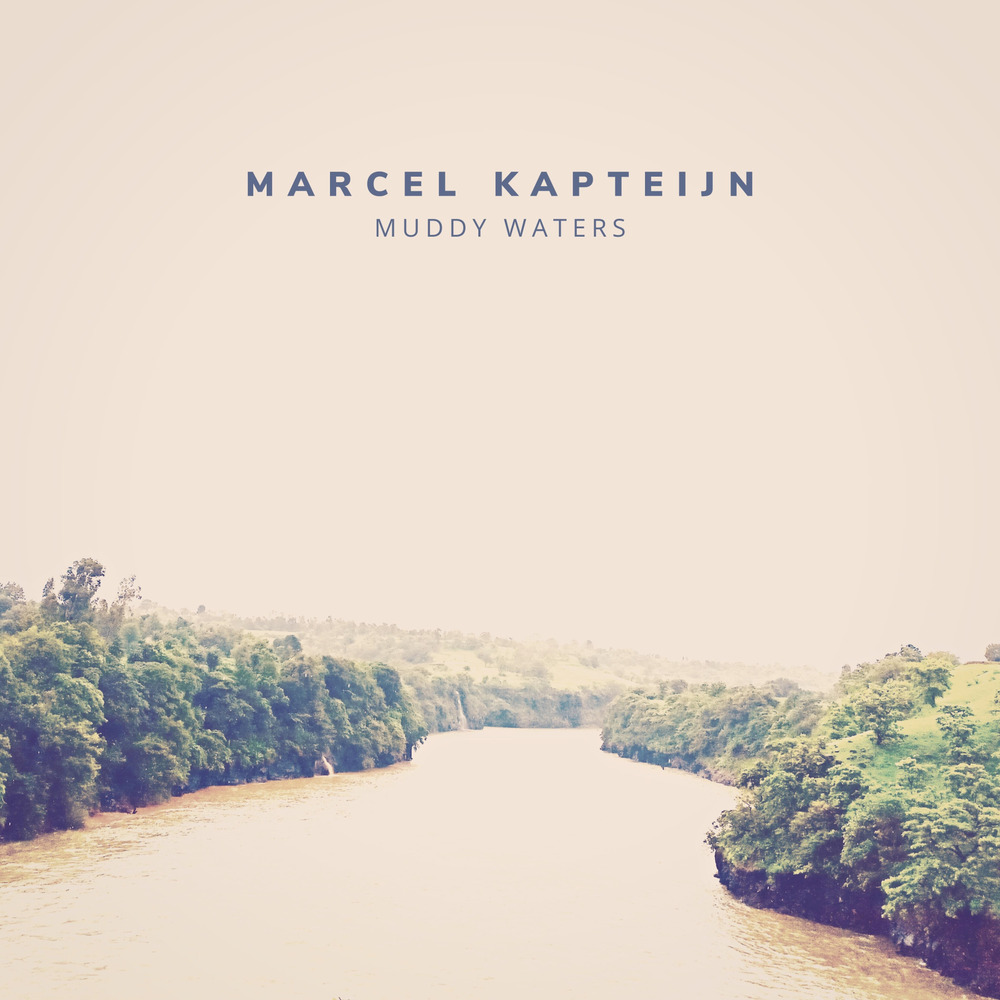 Marcel Kapteijn, Muddy Waters (Single) in High-Resolution Audio ...