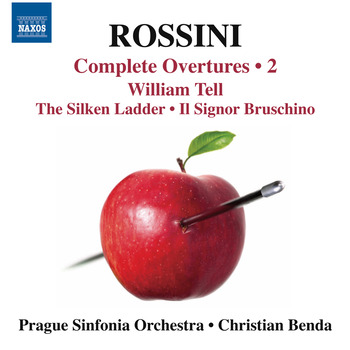 Prague Sinfonia Orchestra; Christian Benda, Rossini: Complete Overtures ...