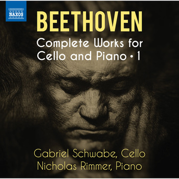 Gabriel Schwabe; Nicholas Rimmer, Beethoven: Complete Works for Cello ...