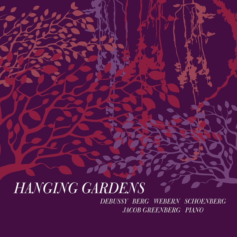 Jacob Greenberg, Hanging Gardens in High-Resolution Audio ...