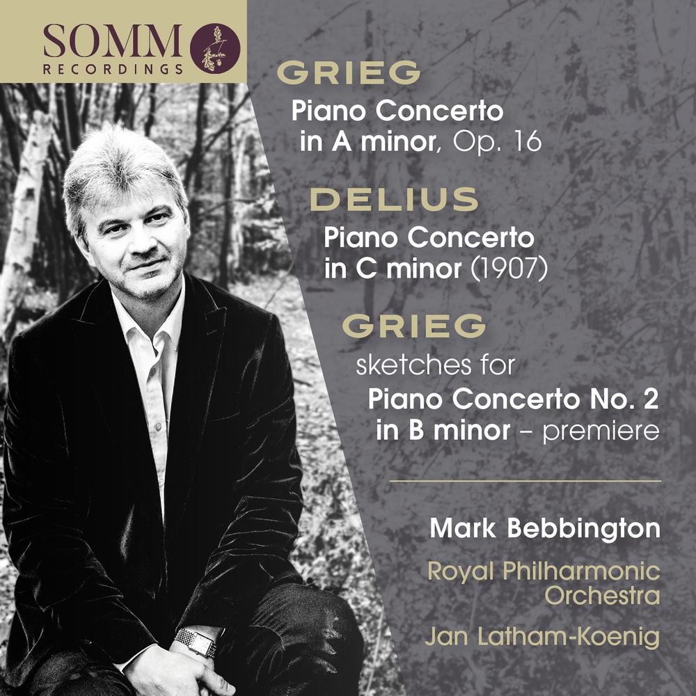Mark Bebbington; Royal Philharmonic Orchestra; Jan Latham-Koenig, Grieg ...