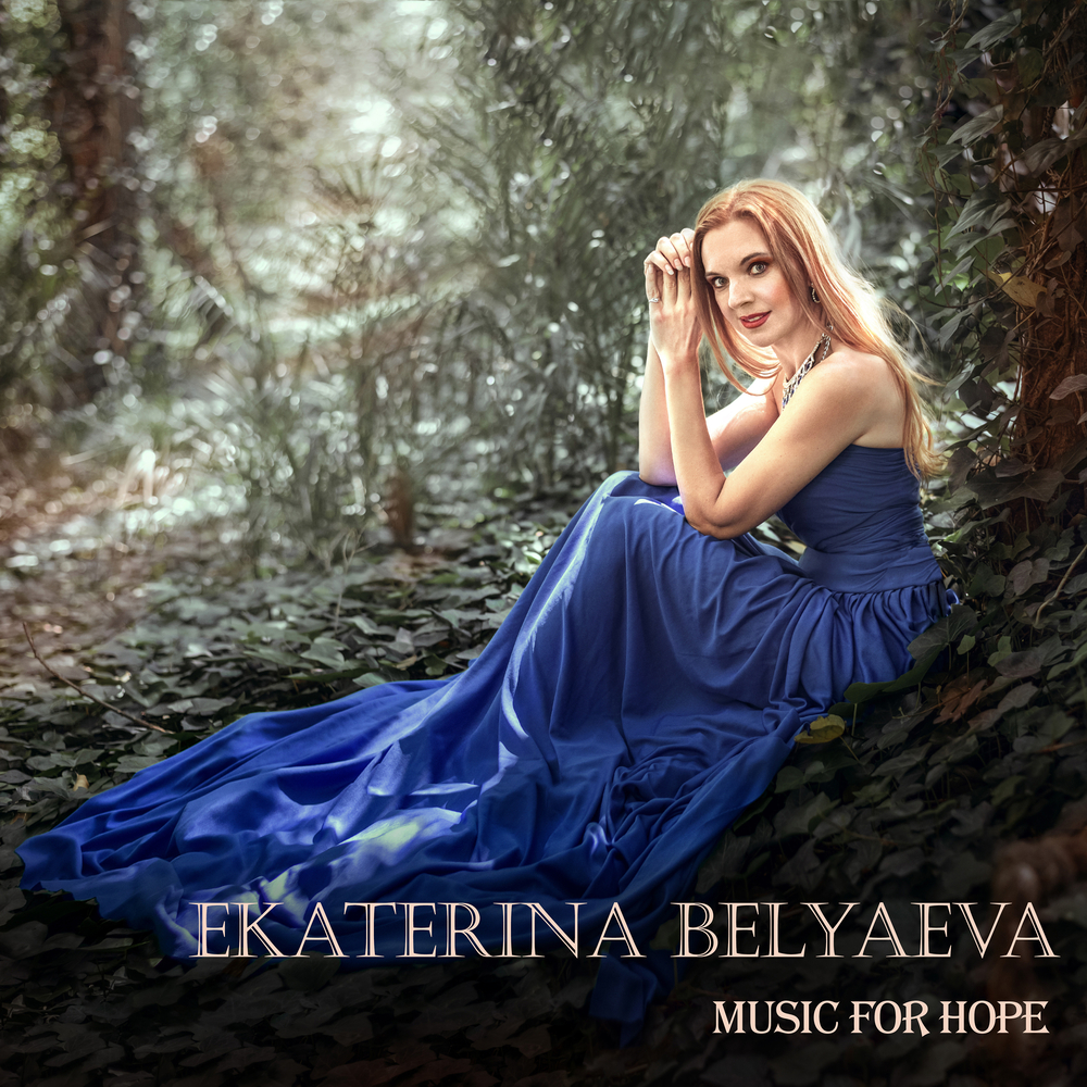 Ekaterina Belyaeva, Music for Hope in High-Resolution Audio - ProStudioMasters