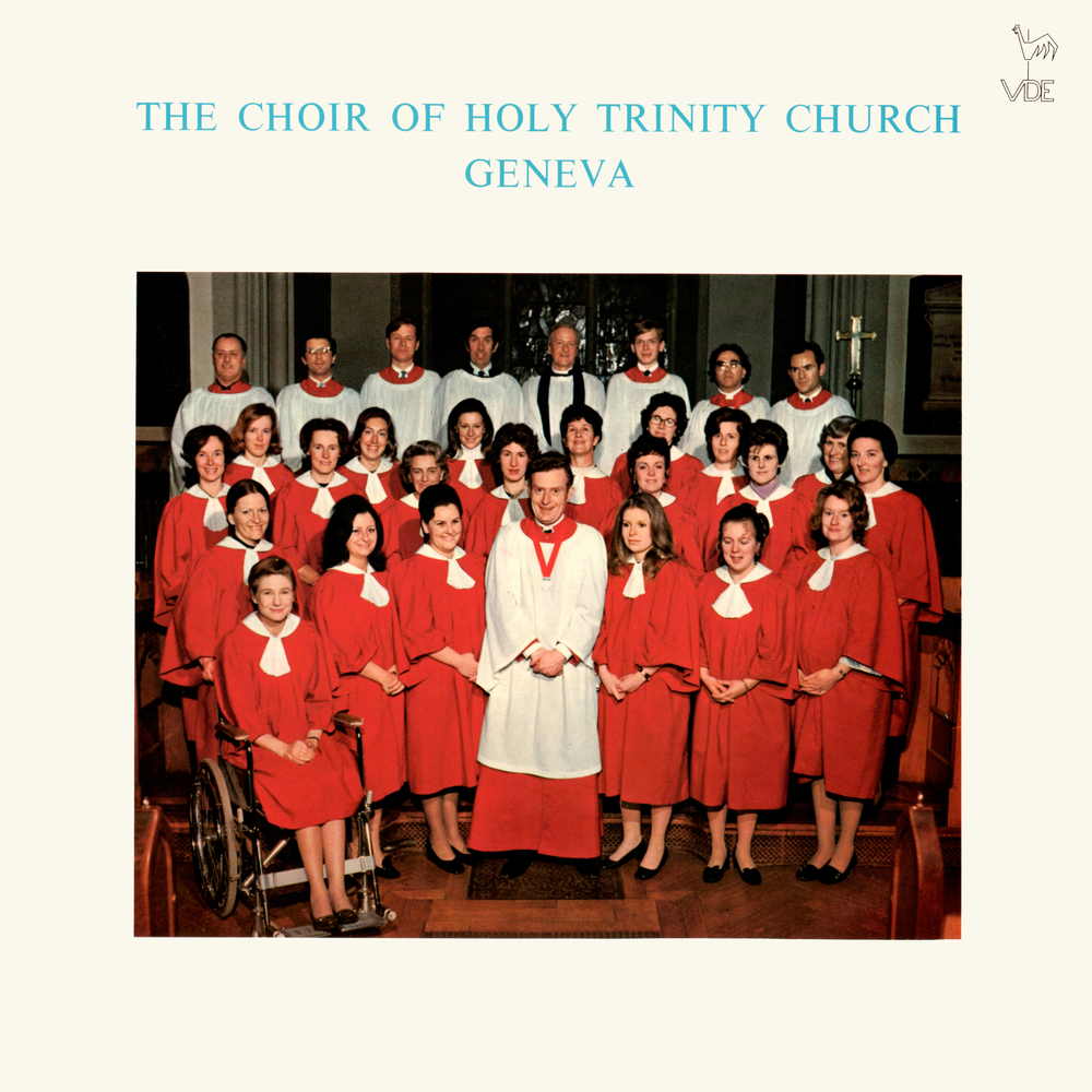 The Choir of Holy Trinity Church of Geneva; Peter Innis; Robin Buffle ...