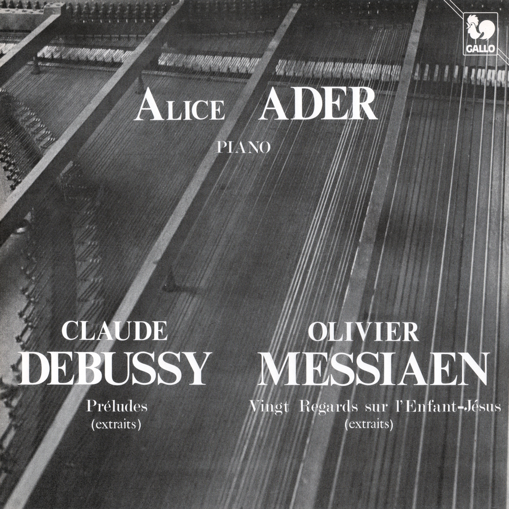 Alice Ader, Debussy: Préludes - Messiaen: Vingt Regards sur l'Enfant ...