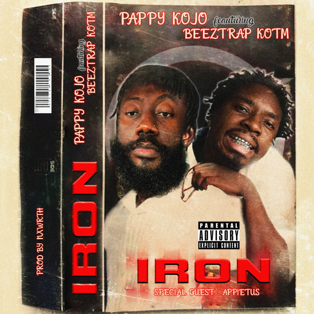 Pappy Kojo; Beeztrap KOTM, Iron (Single) in High-Resolution Audio ...