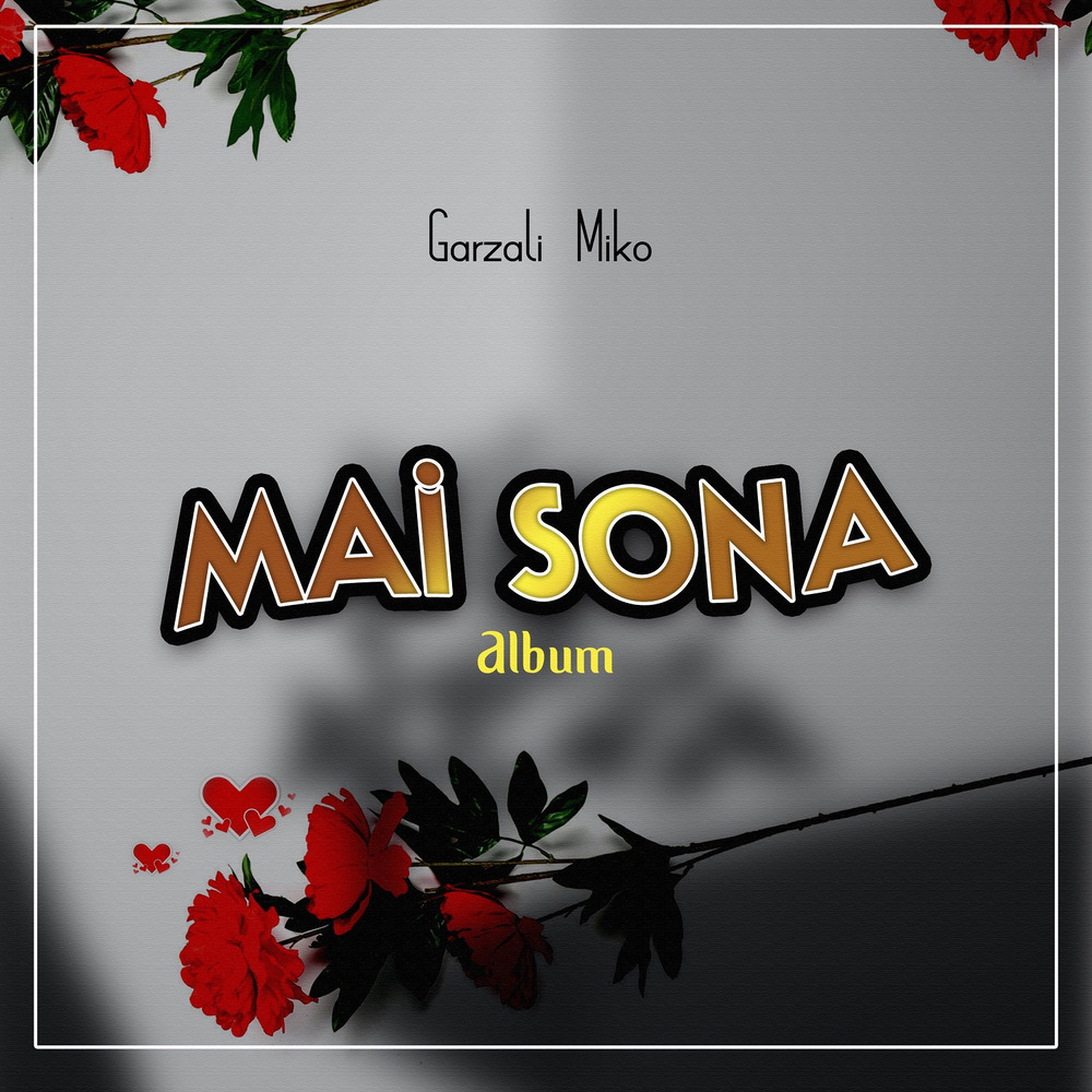 Garzali Miko, Mai Sona in High-Resolution Audio - ProStudioMasters