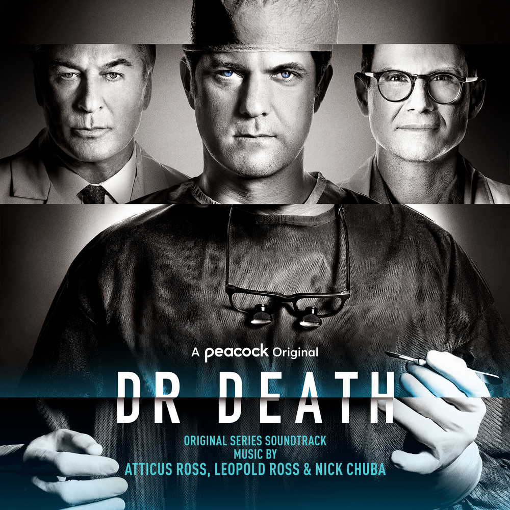 Atticus Ross; Leopold Ross; Nick Chuba, Dr. Death (Original Series ...