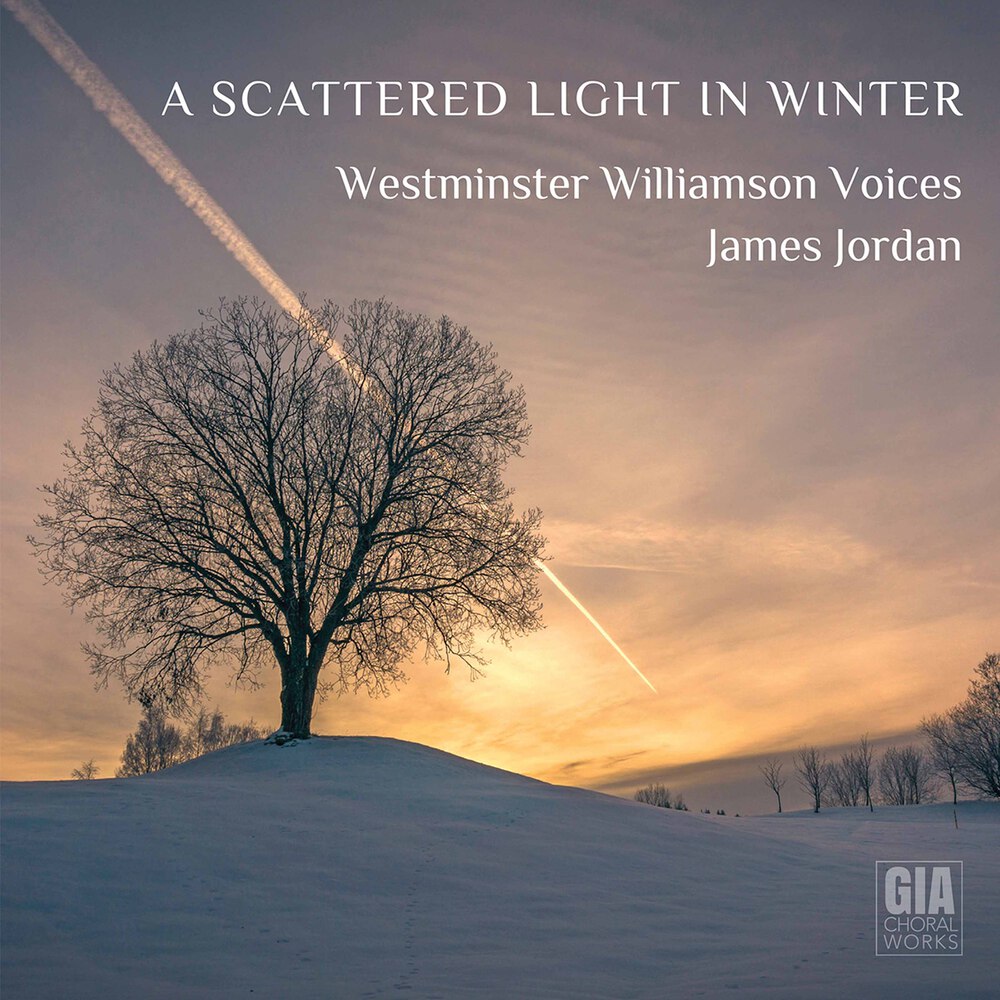 Westminster Williamson Voices; James Jordan; Gregory Stout; Christian ...