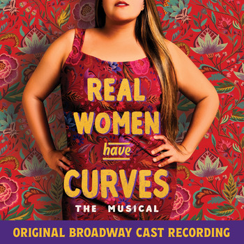 Joy; Benjamin Velez, Real Women Have Curves: The Musical (Original ...