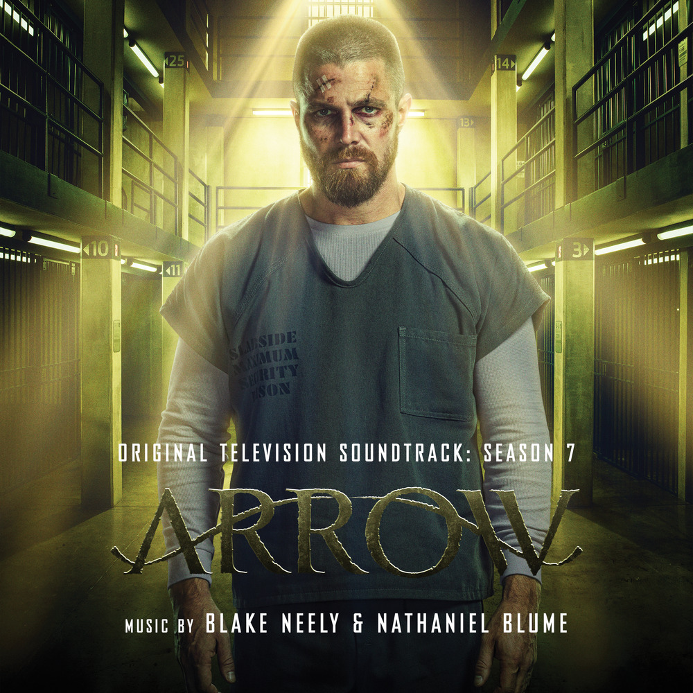 Blake Neely; Nathaniel Blume, Arrow: Season 7 (Original Television ...