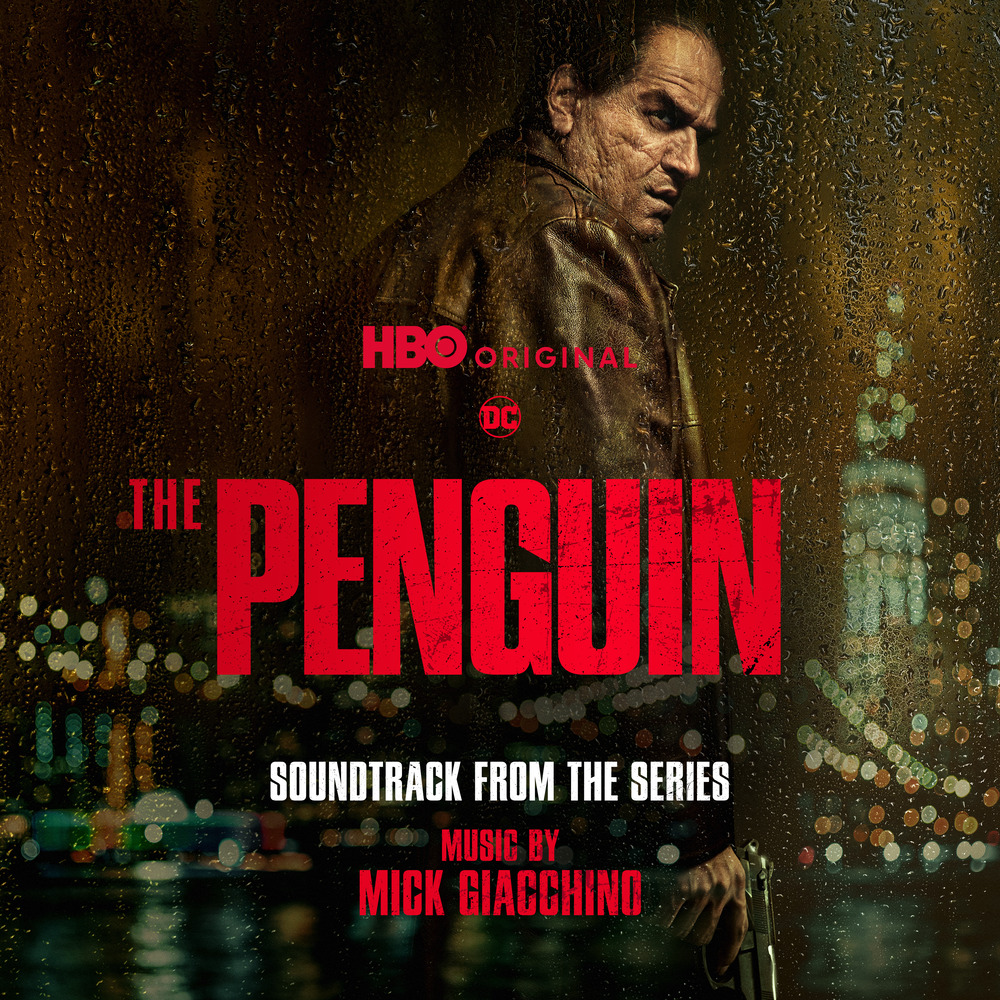 Mick Giacchino, The Penguin (Soundtrack from the HBO® Original Series ...