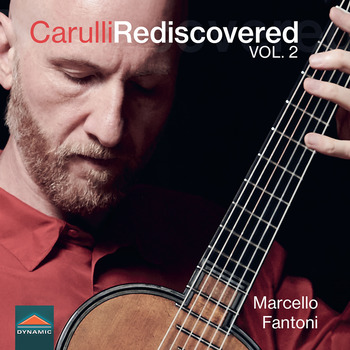 Marcello Fantoni, Ferdinando Carulli: Carulli Rediscovered Vol. 2 in ...