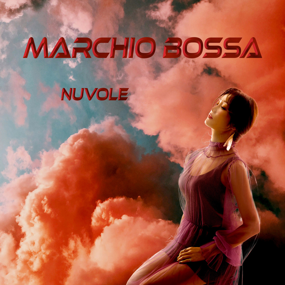 Marchio Bossa, Nuvole (Single) in High-Resolution Audio - ProStudioMasters