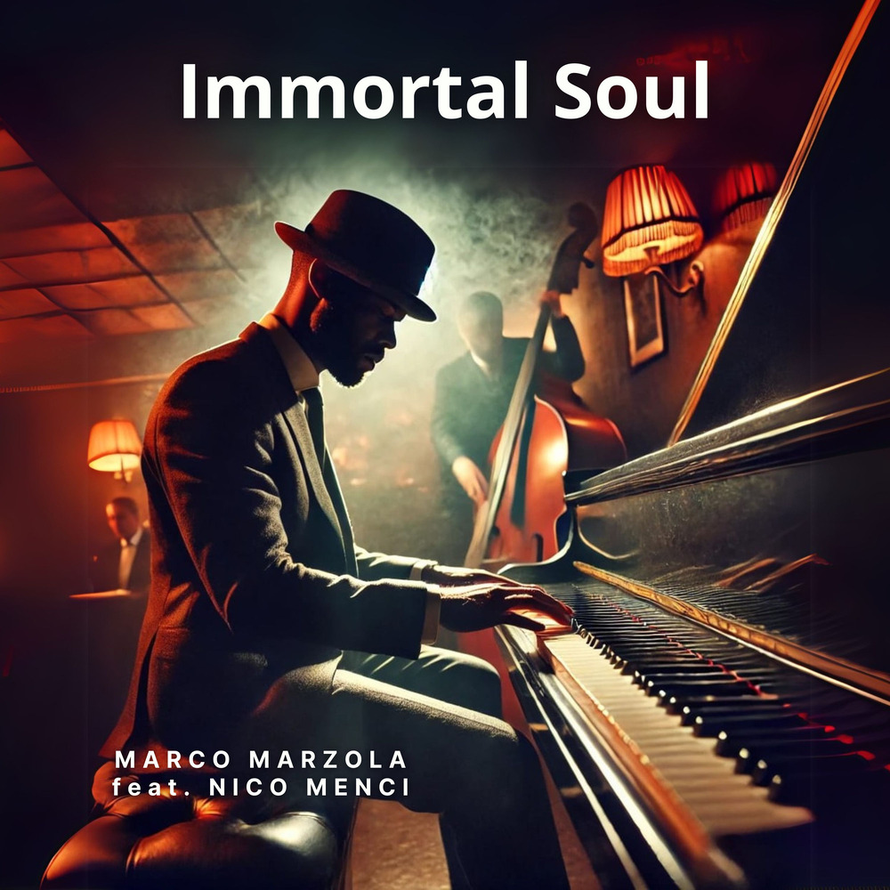 Marco Marzola; Nico Menci, Immortal Soul (feat. Nico Menci / Single) in ...
