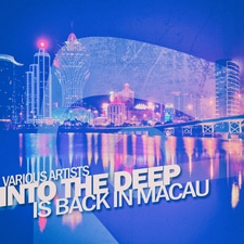Various Artists, Into the Deep - Is Back in Macau in High-Resolution ...