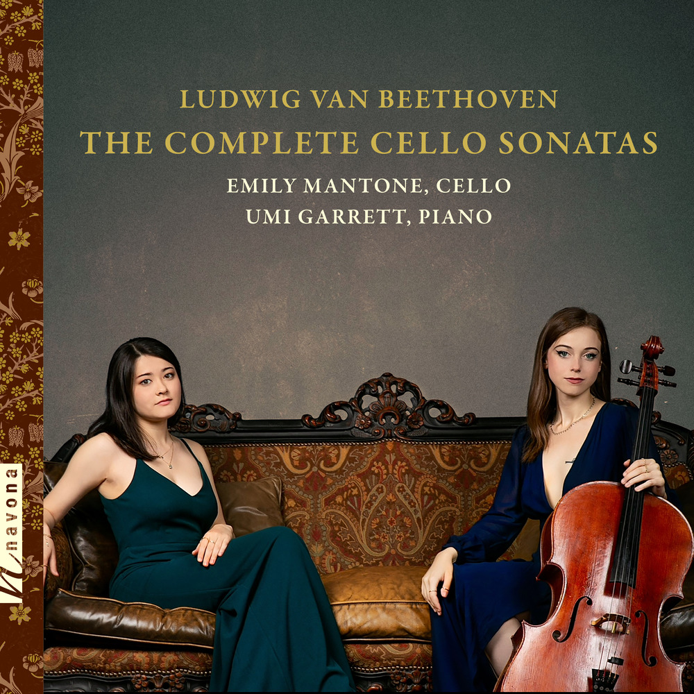 Emily Mantone; Umi Garrett, Beethoven: The Complete Cello Sonatas in ...