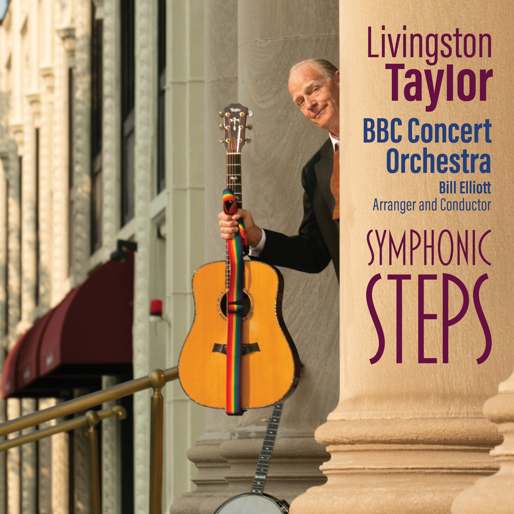 Livingston Taylor; BBC Concert Orchestra; Bill Elliot, Symphonic Steps ...