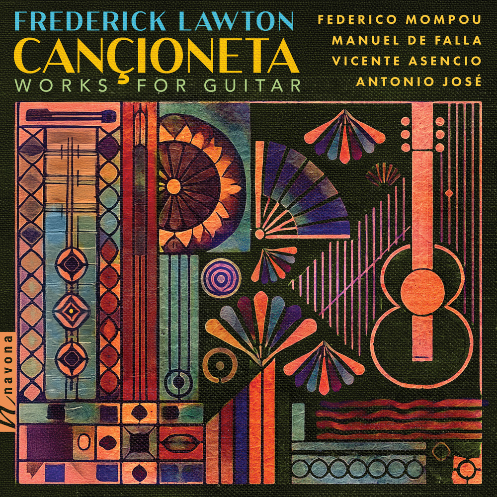Frederick Lawton, Cançioneta: Works for Guitar in High-Resolution Audio ...