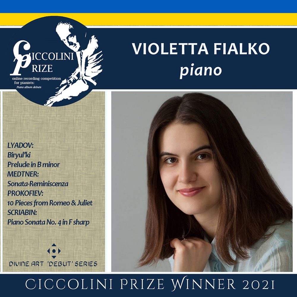 Violetta Fialko, Ciccolini Prizewinner Recital 2021: Violetta Fialko in ...