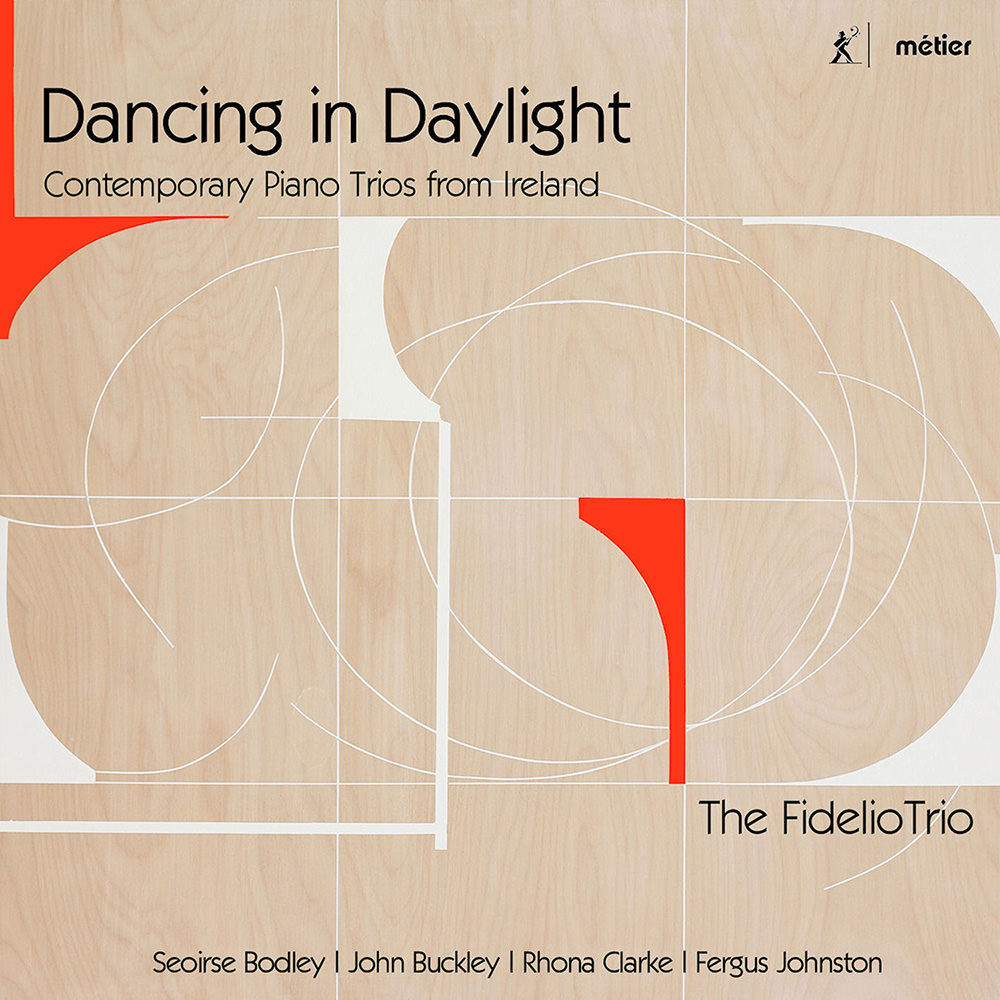 The Fidelio Trio, Dancing in Daylight: Contemporary Piano Trios from ...