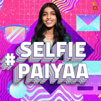 L.V. Muthu Ganesh; Mohan Rajan; Richa Syjan, Selfie Paiyaa (Single) in ...