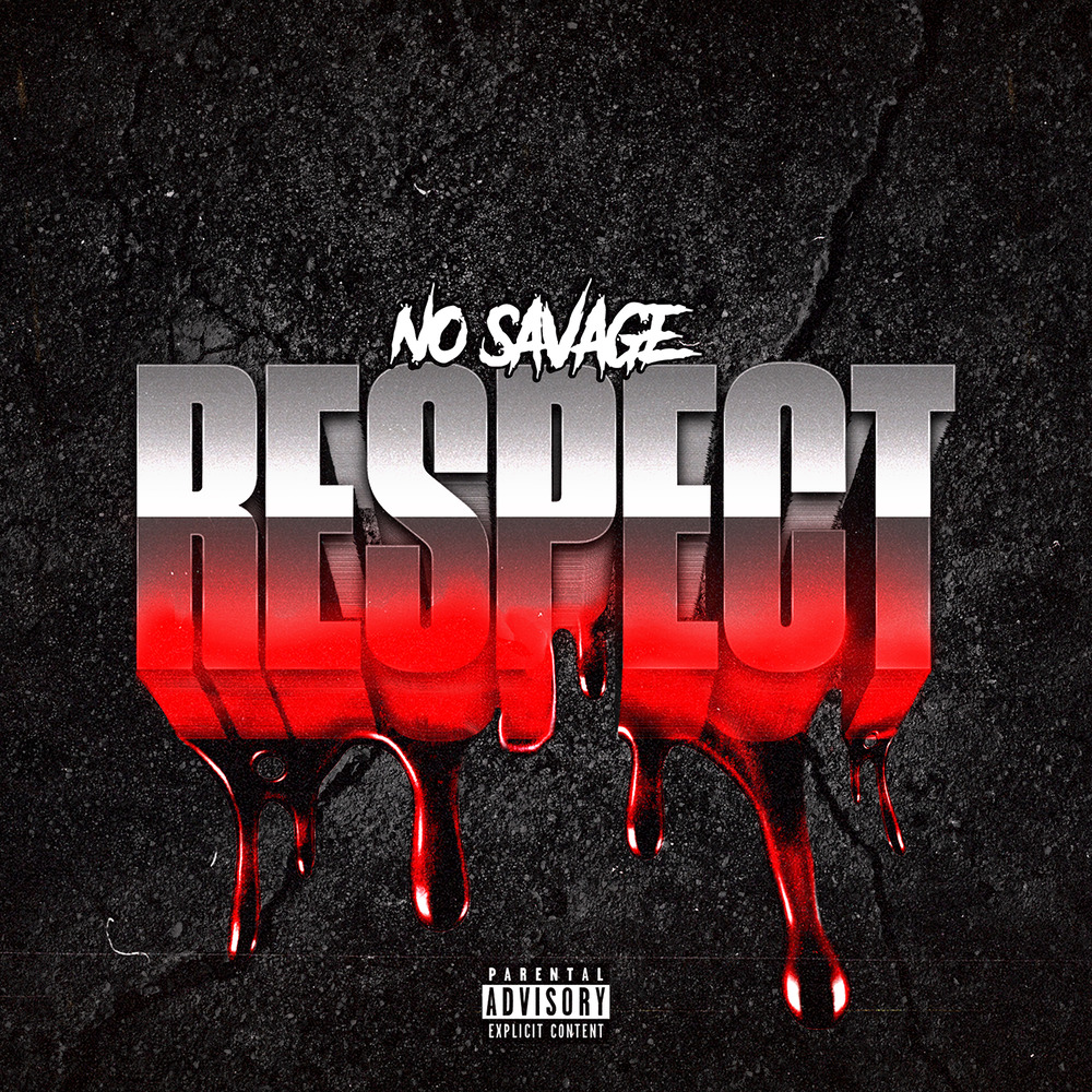 No Savage, Respect (Single) in High-Resolution Audio - ProStudioMasters