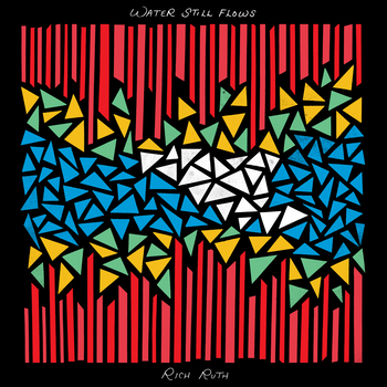 Rich Ruth, Water Still Flows in High-Resolution Audio - ProStudioMasters