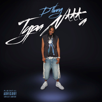 Dthang, Typa N***a (Single) in High-Resolution Audio - ProStudioMasters