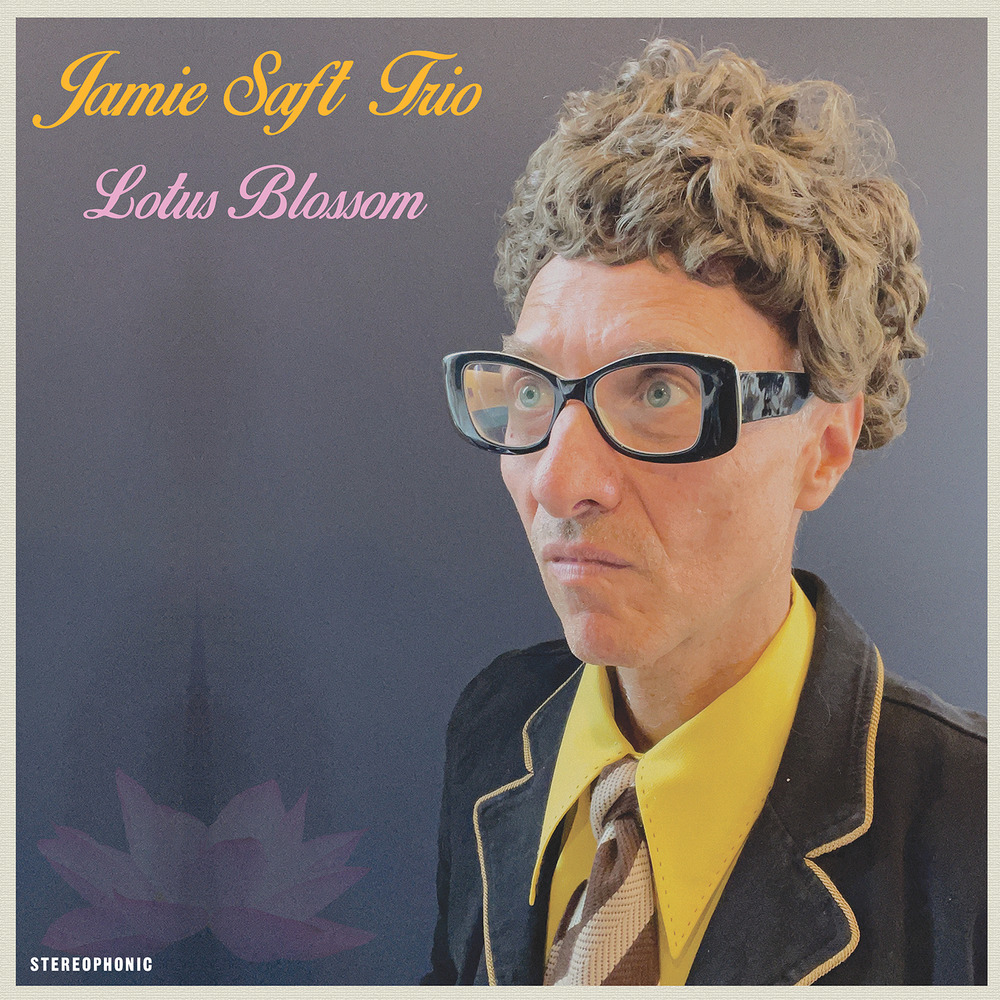 Jamie Saft Trio, Lotus Blossom (Single) in High-Resolution Audio ...