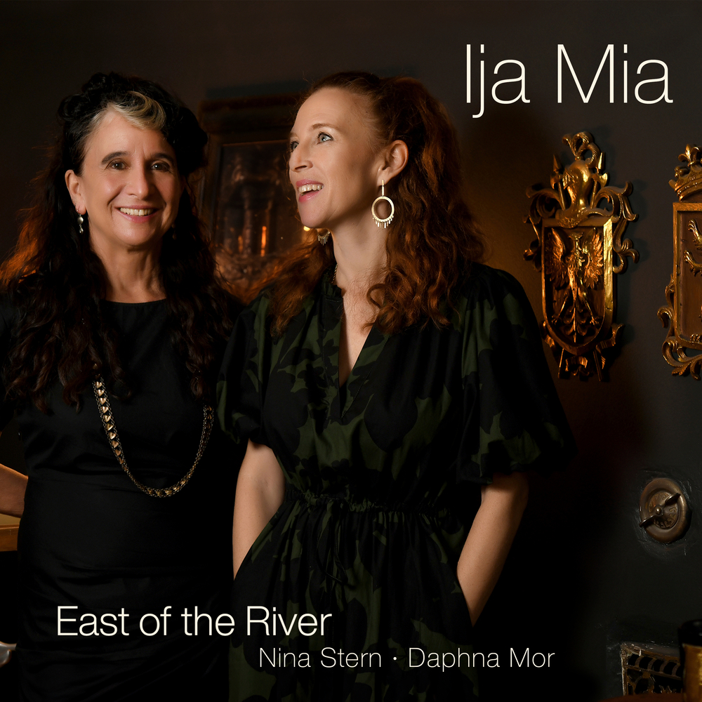 East of the River; Nina Stern; Daphna Mor, Ija Mia: Soundscape of the ...