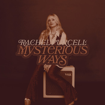 Rachel Purcell, Mysterious Ways (Single) in High-Resolution Audio ...