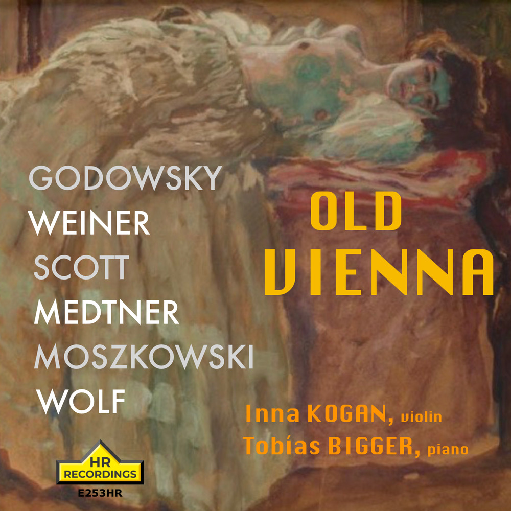 Inna Kogan; Tobias Bigger, Old Vienna: Inna Kogan, Tobías Bigger in ...