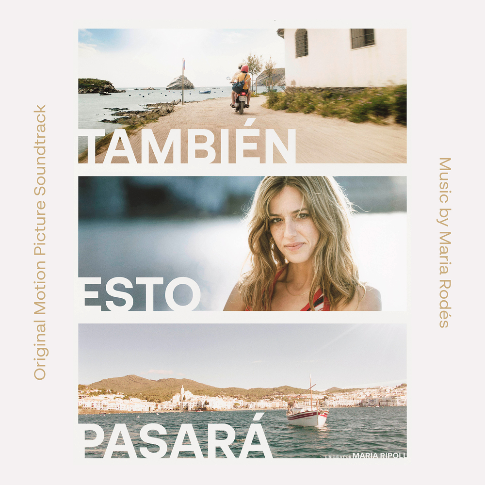 Maria Rodés; Simon Smith, También Esto Pasará (Banda Sonora Original ...