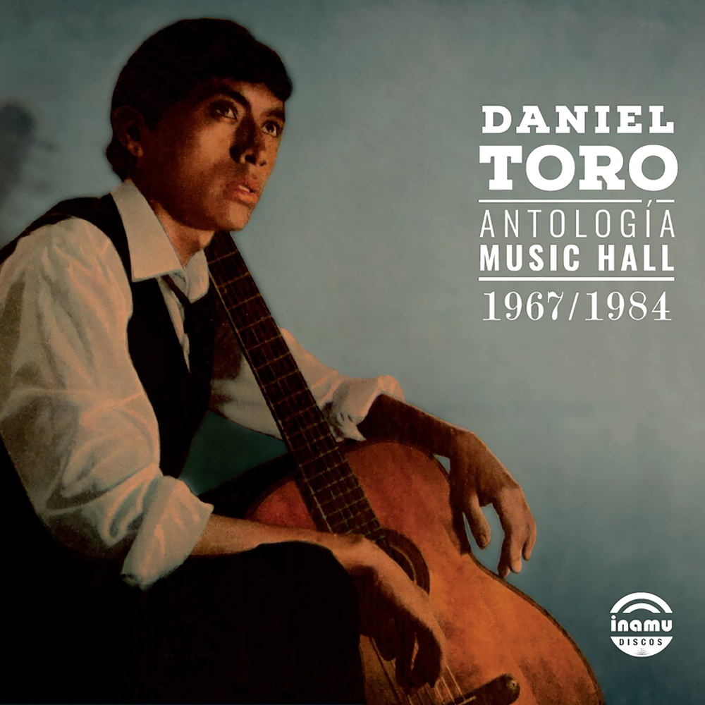 Daniel Toro, Antología in High-Resolution Audio - ProStudioMasters