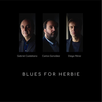 Carlos González Martínez; Gabriel Castellano; Diego Pérez, Blues for ...