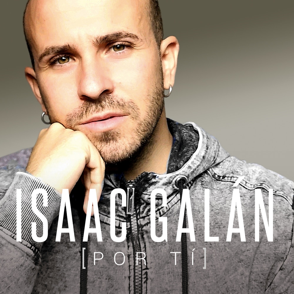 Isaac Galán, Por Tí in High-Resolution Audio - ProStudioMasters